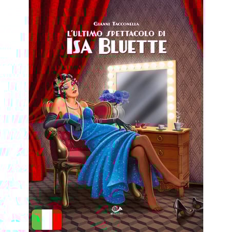 L'Ultimo Spettacolo Di Isa Bluette